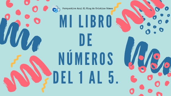 MI LIBRO DE NÚMEROS DEL 1 AL 5. – “Perspectiva Azul: Donde la Educación ...